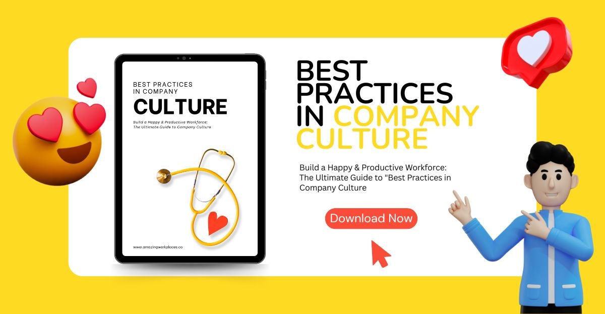 Best Practices in Company Culture for a Productive Workforce
